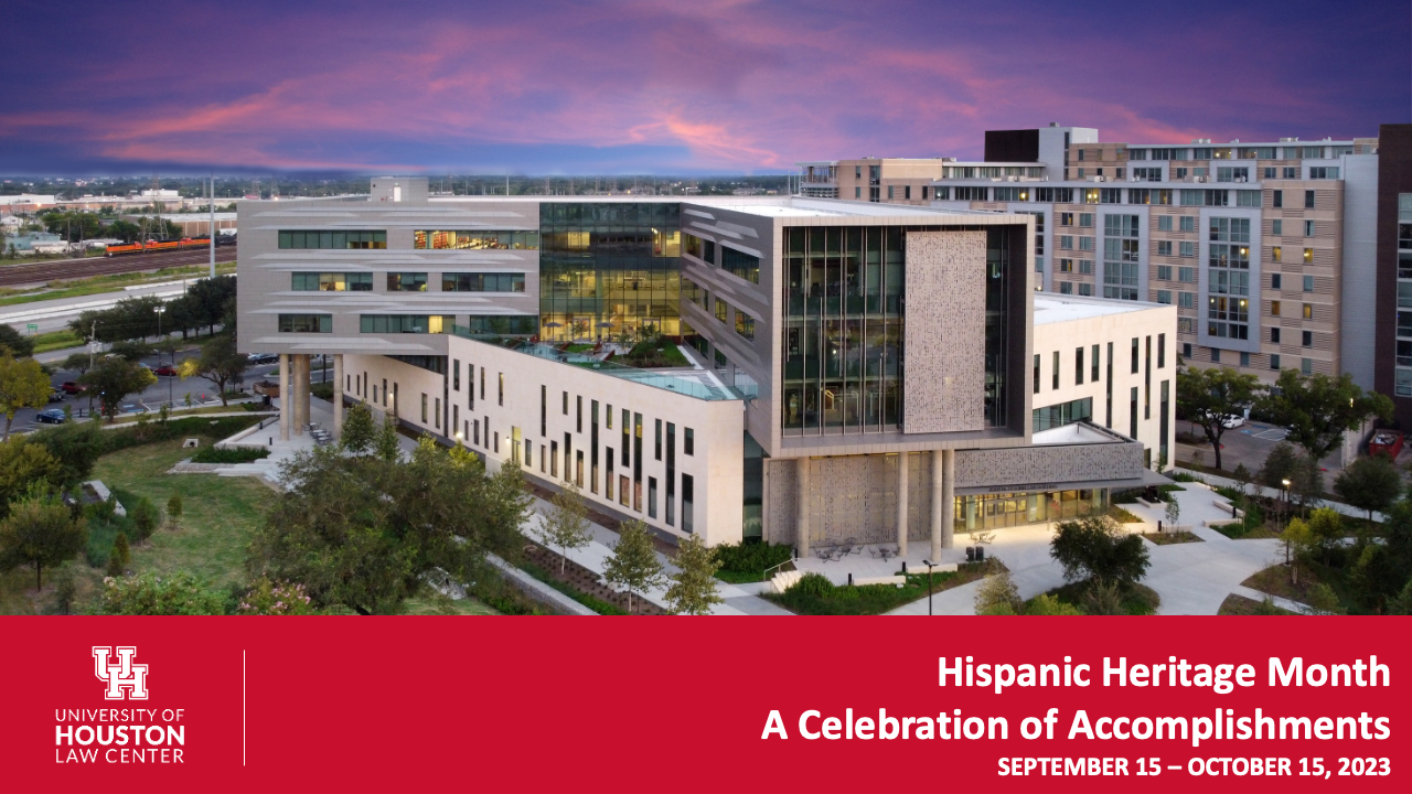 The Power of a UH Legal Education: Hispanic History Month - University ...